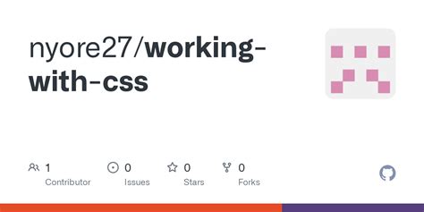 GitHub Nyore Working With Css