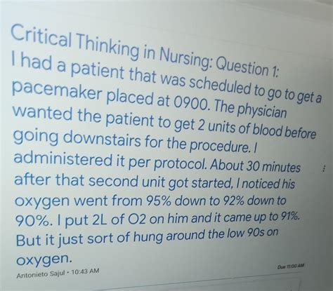 Ritical Thinking In Nursing Question 1 I Had A