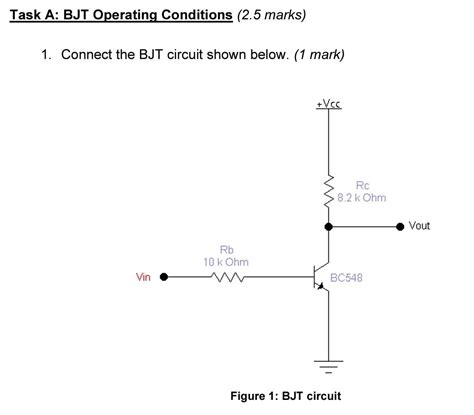 Solved 1 Connect The Bjt Circuit Shown Below 1 Mark5