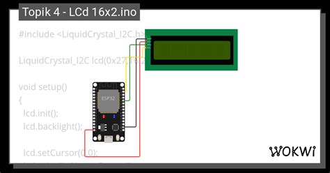 Topik 4 LCd 16x2 Ino Wokwi ESP32 STM32 Arduino Simulator