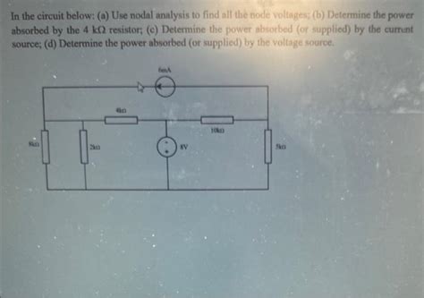 Solved In The Circuit Below Use Nodal Analysis To Find Chegg