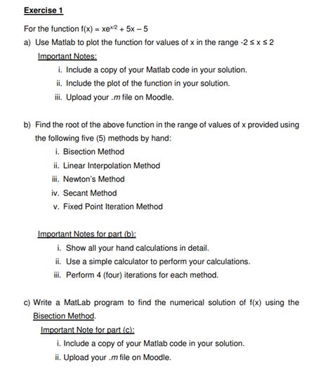 solved for the function f x xex 2 5x−5 a use matlab to
