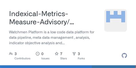 Github Indexical Metrics Measure Advisory Watchmen Watchmen Platform Is A Low Code Data