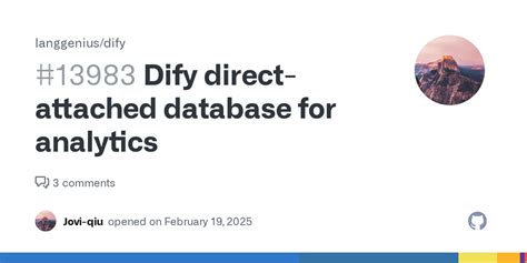 Dify Direct Attached Database For Analytics · Issue 13983 · Langgenius