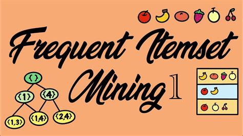 Frequent Itemset Mining 1 Apriori Algorithm Youtube