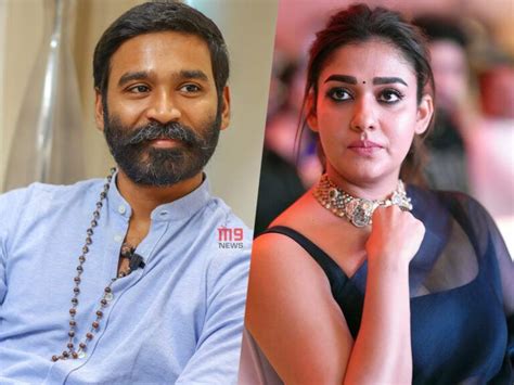Dhanush Vs Nayanthara What Exactly Happened