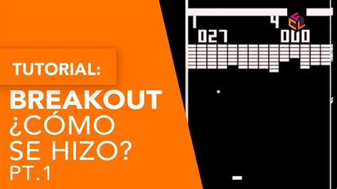 Tutorial ¿cÓmo Crear Breakout En Unity Por Alan Gaspar Youtube