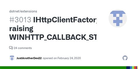 Iclientfactory Raising Wincallbackstatusrequesterror · Issue 3013 · Dotnet