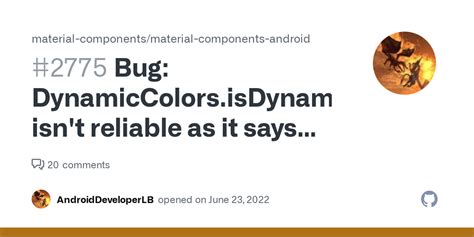 Bug Dynamiccolors Isdynamiccoloravailable Isn T Reliable As It Says It S Supported On Devices