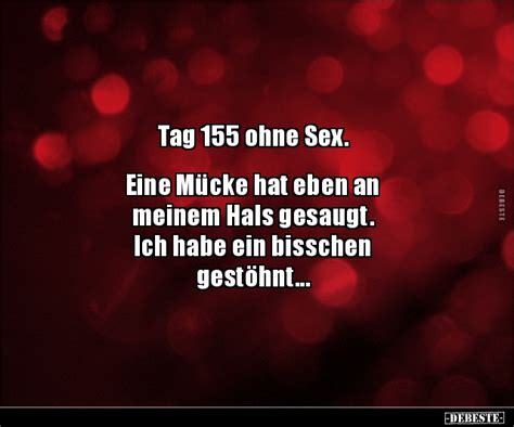 Tag Ohne Sex Eine M Cke Hat Eben An Meinem Hals Debeste De