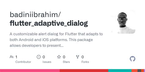 Github Badiniibrahimflutteradaptivedialog A Customizable Alert