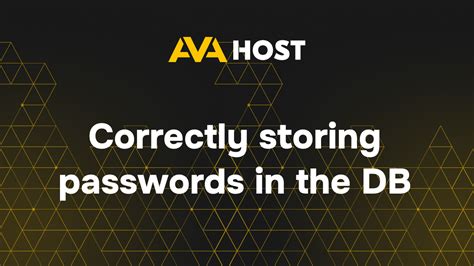 Correctly Storing Passwords In The Db ⋆ Avahosting