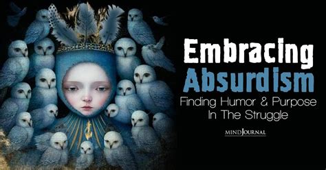 The Liberating Absurdism Philosophy Absurdism Meaning Benefits And