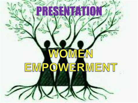 Presentation On Women Empowerment Pptx