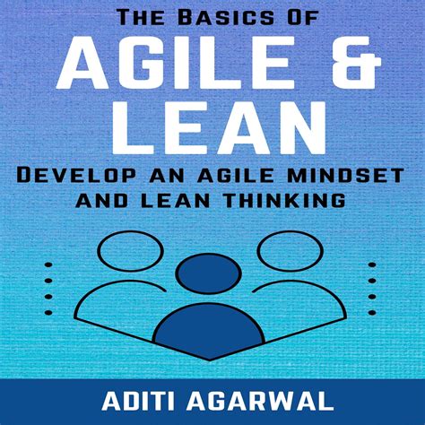 buy the basics of agile and lean develop an agile mindset and lean