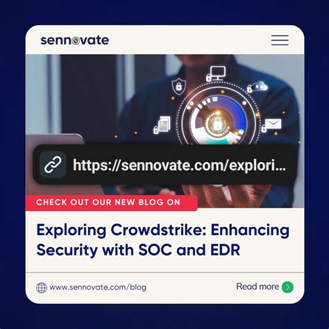 Crowdstrike Soc Edr Security Cybersecurity Sennovate Inc