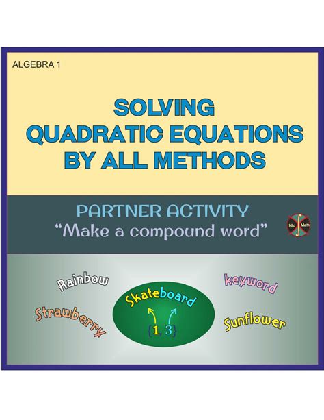 Solving Quadratic Equations All Methods Partner Activity Make
