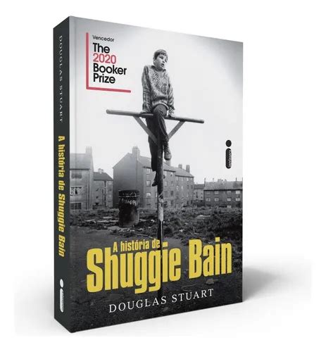 A História De Shuggie Bain De Stuart Douglas Editora Intrínseca Ltda
