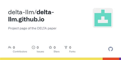 Github Delta Llmdelta Project Page Of The Delta Paper