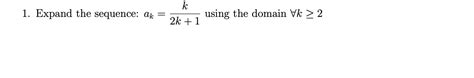 solved 1 expand the sequence ak k using the domain vk 2