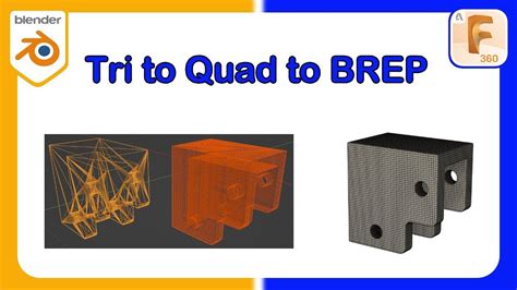 Blender To Fusion 360 How To Convert Tri To Quad Mesh In Blender To A