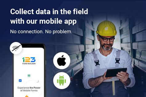 Use Your Forms To Collect Data Offline With Our Mobile App