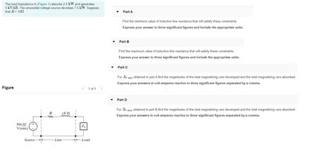 Solved The Load Impedance In Figure 1 Absorbs 2 5 Kw And
