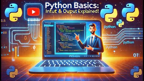 Python Basics Input Output And Print Explained Hands On Tutorial