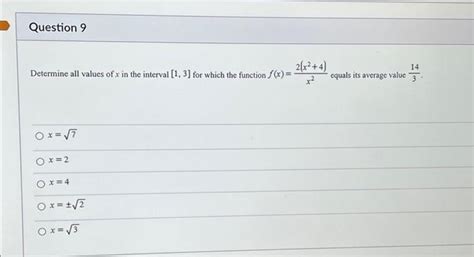 Solved Question Determine All Values Of X In The Interval Chegg Com