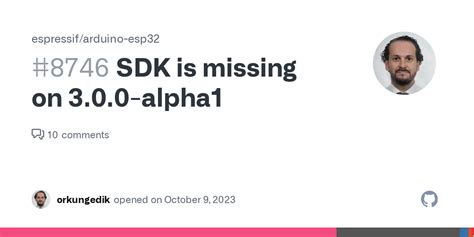Sdk Is Missing On 300 Alpha1 · Issue 8746 · Espressifarduino Esp32 · Github
