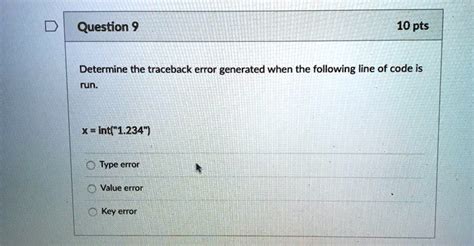 Solved Question 9 10 Pts Determine The Traceback Error Generated When