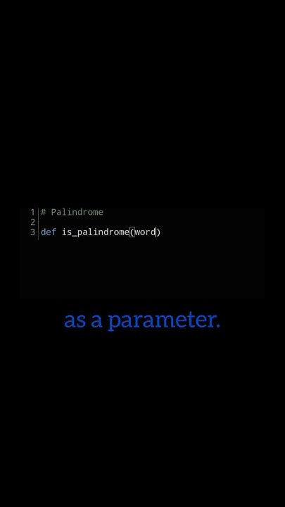 Palindromes Program In Python Shorts Python Youtube