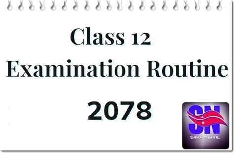 New Updated Class 12 Routine 2078 Neb Grade Xii Exam Routine Download Now