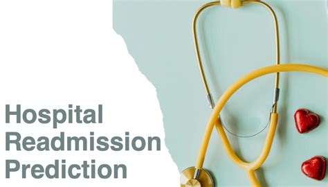 Predicting Hospital Readmissions With Data Driven Insights