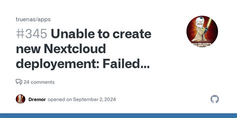 Unable To Create New Nextcloud Deployement Failed Up Action For