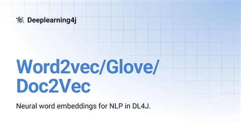 Word2vec Glove Doc2vec Deeplearning4j
