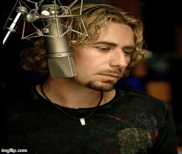 Nickelbacks Chad Kroeger Not Too Bad For My First Time Making A 