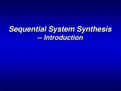 Ppt Sequential System Synthesis Introduction Powerpoint