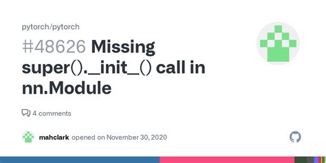 Missing Super Init Call In Nn Module Issue Pytorch Pytorch GitHub