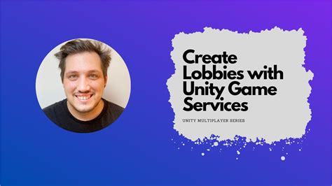 Unity Multiplayer Create Lobbies Youtube
