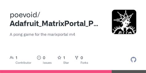 GitHub Poevoid Adafruit MatrixPortal PONG A Pong Game For The