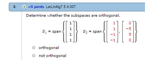 solved determine whether the subspaces are orthogonal s 1