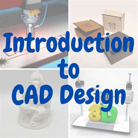 Introduction To CAD Design