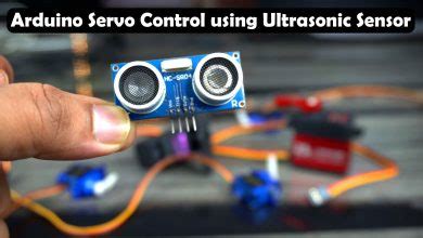 Arduino Servo Motor Control Using Ultrasonic Sensor Issues Solved