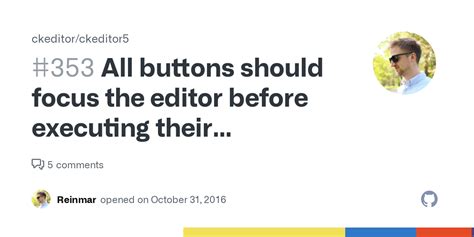 All Buttons Should Focus The Editor Before Executing Their Commands Issue Ckeditor