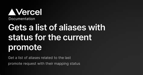 Gets A List Of Aliases With Status For The Current Promote Vercel Api