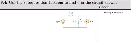 Solved P Use The Superposition Theorem To Find V In The Chegg
