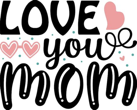 Premium Vector Love You Mom