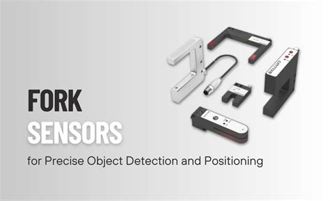 Fork Sensors For Precise Object Detection And Positioning Dubai Sensor