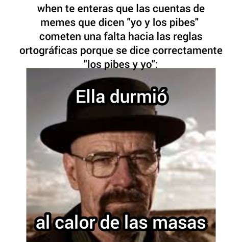 Y A Mi Que Chucha Xddddddddddd Meme By Augustopostdemrd Memedroid